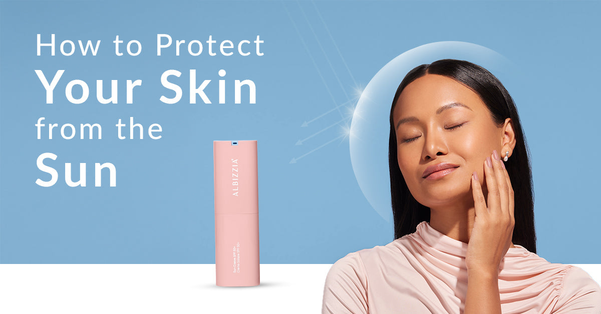 How to Protect Your Skin from the Sun: A Complete Guide – Albizzia